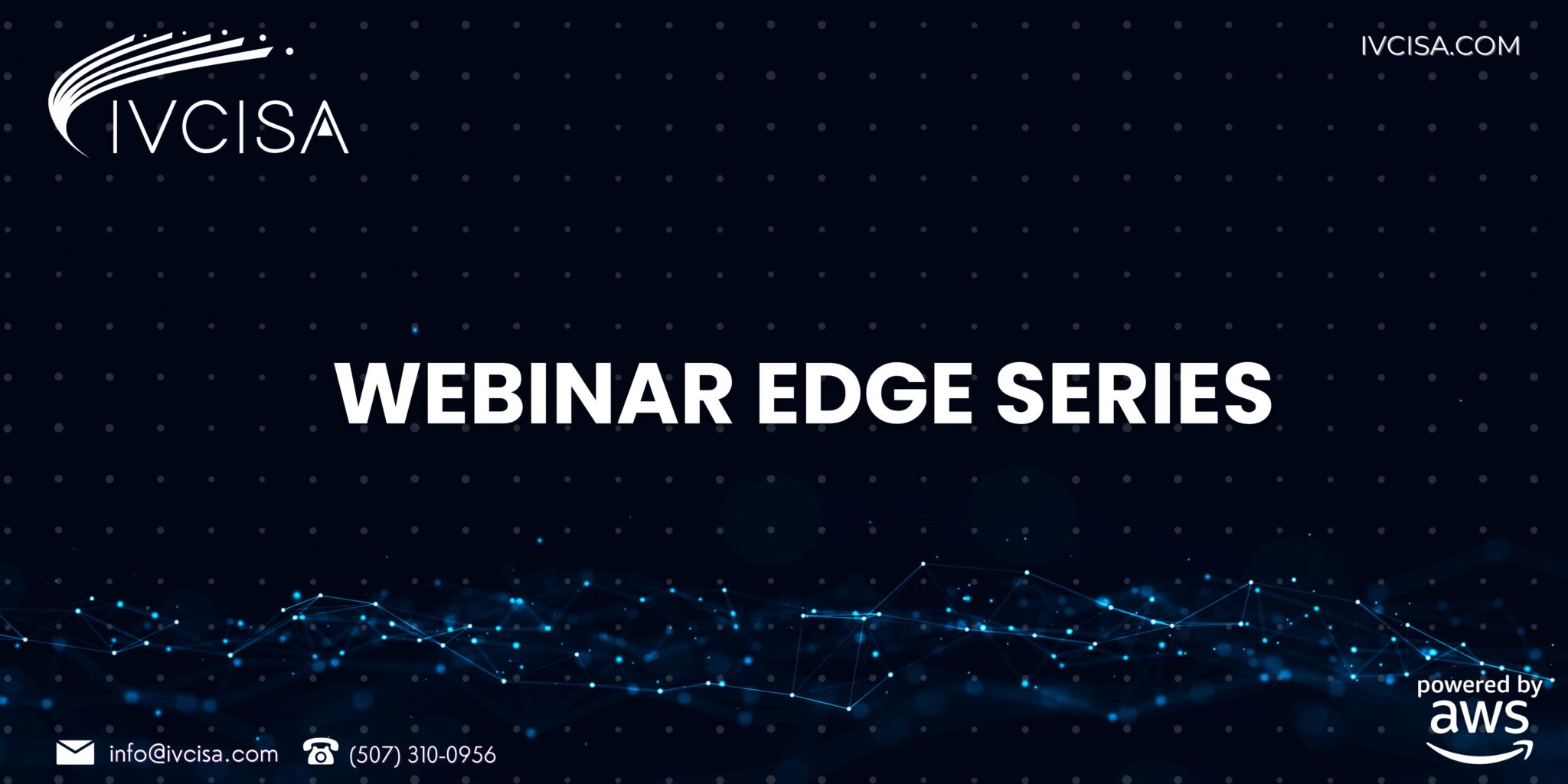 Conozca lo que aprendimos con los Webinars Edge Series - IVCISA