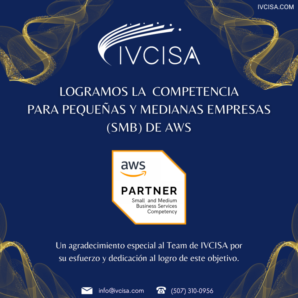 Logramos la competencia de las pequeñas y medianas empresas de AWS - IVCISA