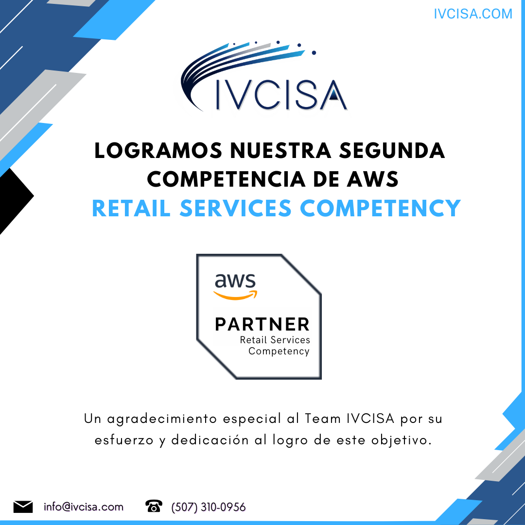 Logramos la competencia AWS Retail Services Competency - IVCISA